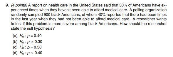 Solved 9. (4 points) A report on health care in the United | Chegg.com