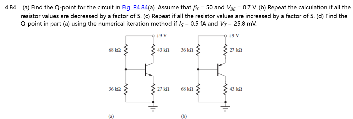 Solved 84. (a) Find the Q-point for the circuit in Fig. | Chegg.com