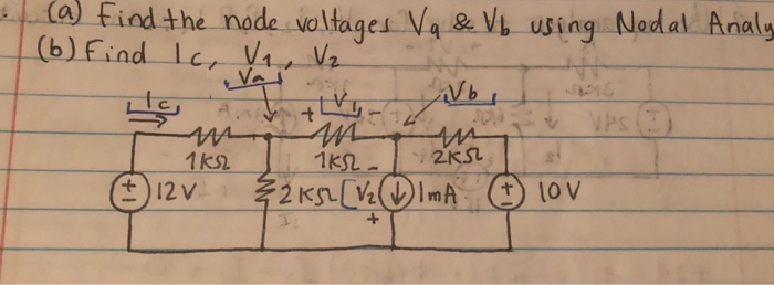 Solved a. Find the node voltages Va and Vb using Nodal | Chegg.com