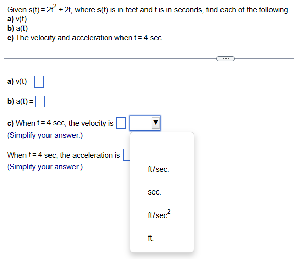Solved Given s(t)=2t2+2t, where s(t) is in feet and t is in | Chegg.com