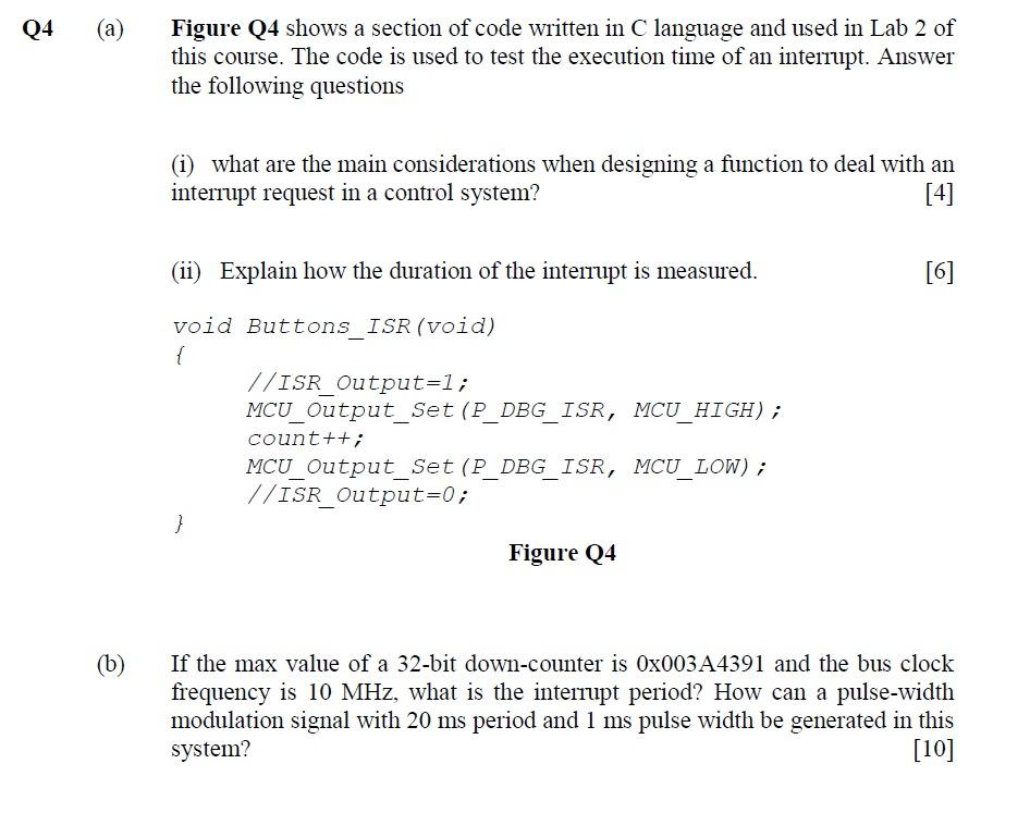 Solved Q4 (a) Figure Q4 shows a section of code written in C | Chegg.com