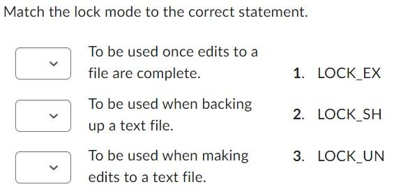 Solved Match the lock mode to the correct statement. To be | Chegg.com