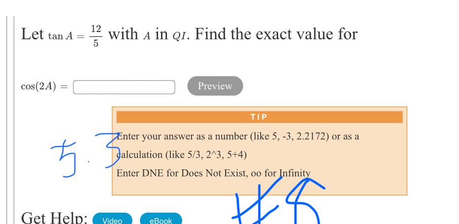 Solved Let tan A = 12 5 with a in qı. Find the exact value | Chegg.com