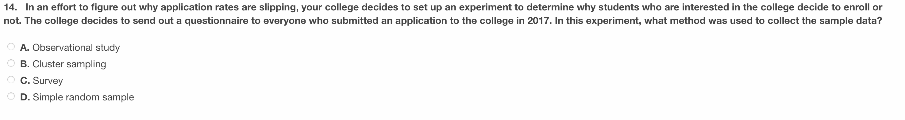 Solved A. Observational study B. Cluster sampling C. Survey | Chegg.com