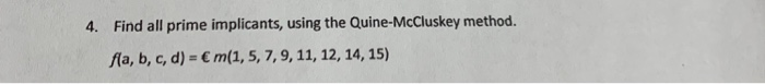 Solved 4. Find all prime implicants, using the | Chegg.com