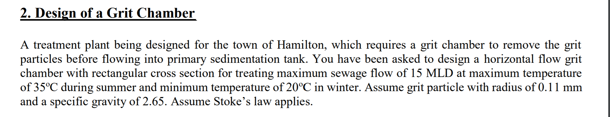 Solved 2. Design of a Grit Chamber A treatment plant being | Chegg.com