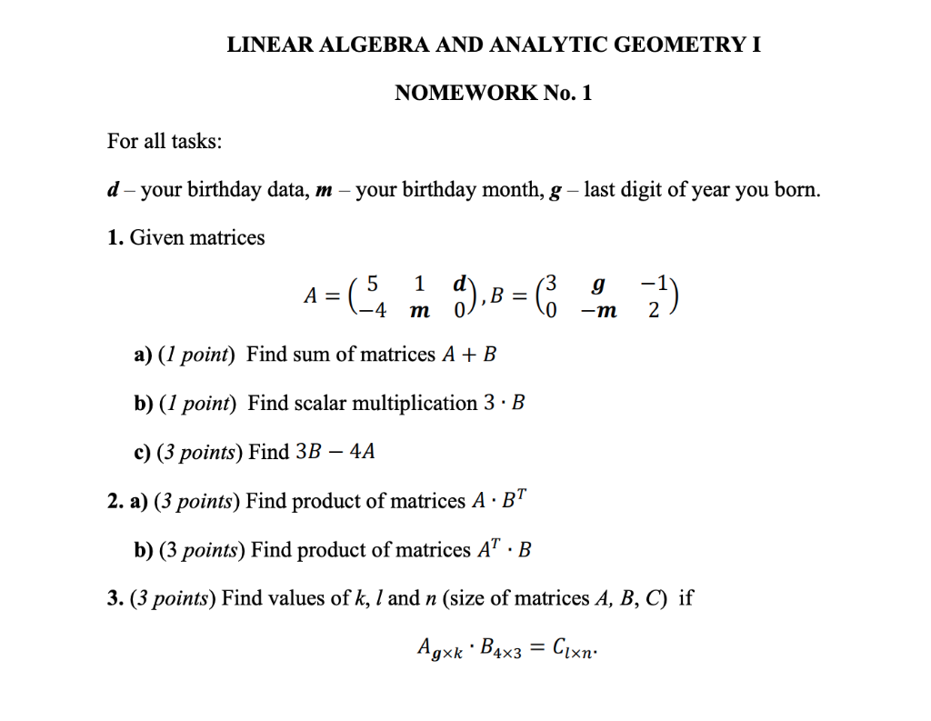 Solved LINEAR ALGEBRA AND ANALYTIC GEOMETRY I NOMEWORK No. 1 | Chegg.com