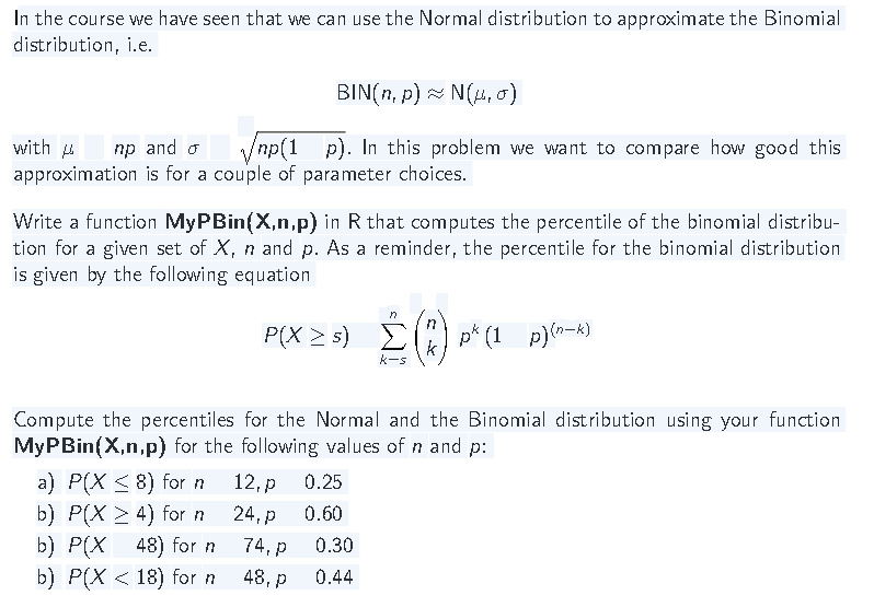 In the course we have seen that we can use the Normal | Chegg.com