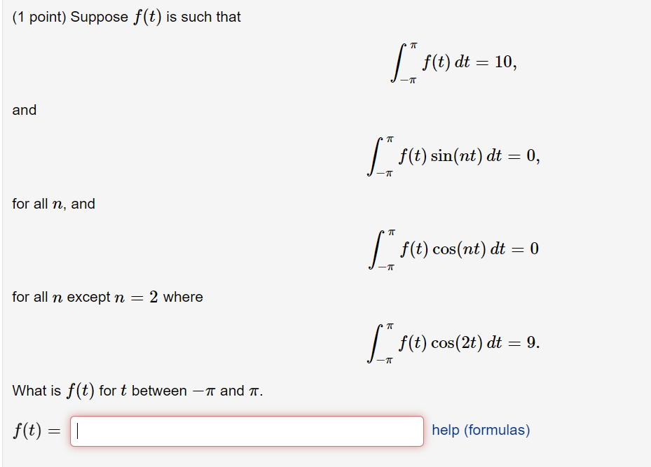 Solved 1 Point Suppose F t Is Such That f t dt 10 And Chegg