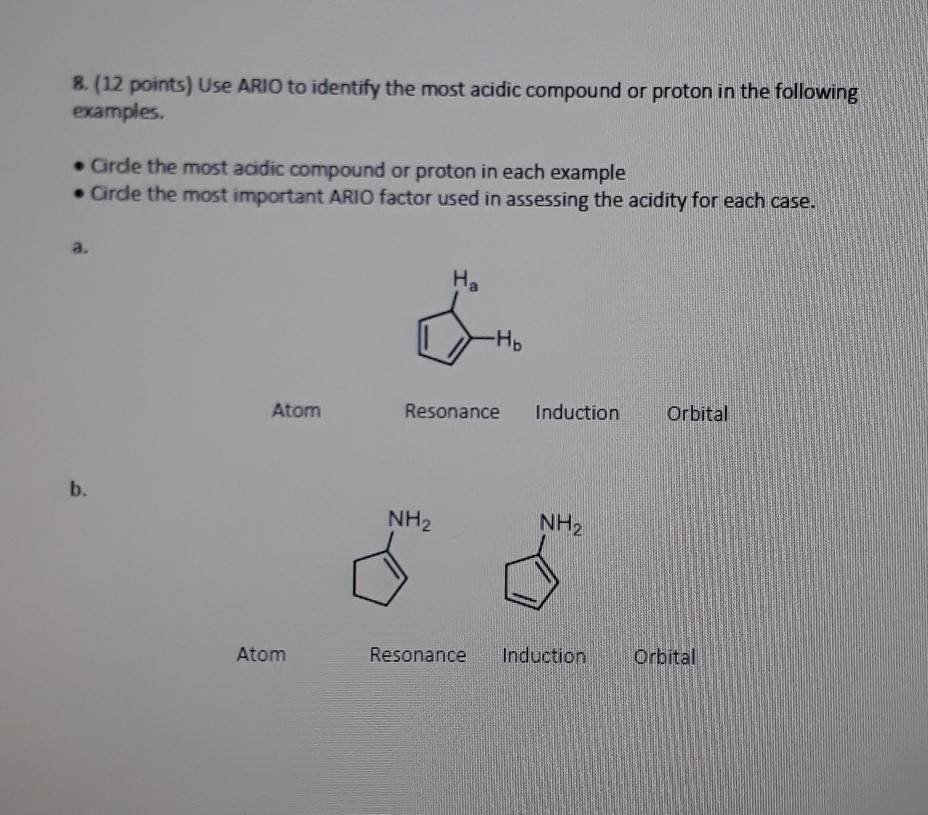 Solved 8. (12 points) Use ARIO to identify the most acidic | Chegg.com