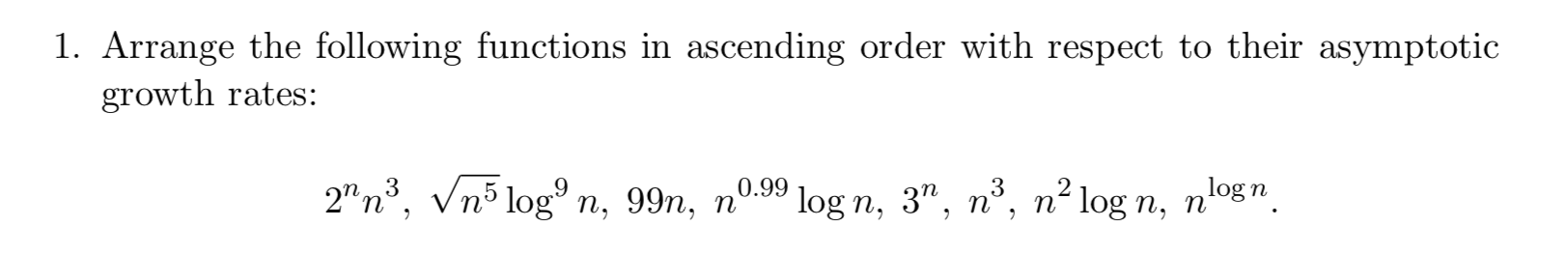 Solved 1. Arrange the following functions in ascending order | Chegg.com