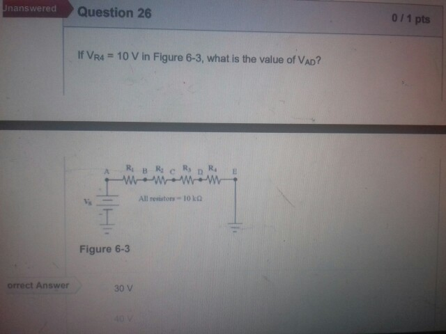 Solved Unanswered Question 26 011 pts If VR4 - 10 V in | Chegg.com