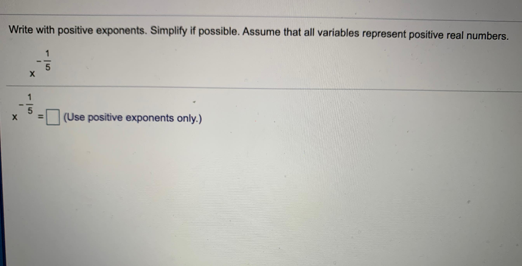 Solved Write with positive exponents. Simplify if possible. | Chegg.com