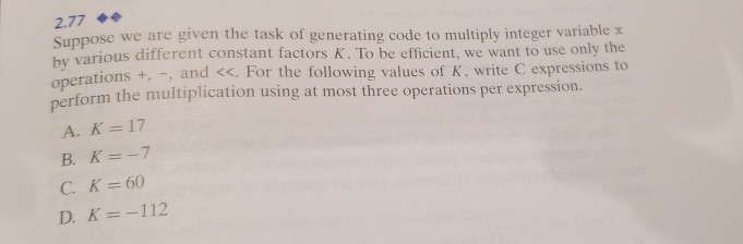 Solved 2.77 Suppose we are given the task of generating | Chegg.com