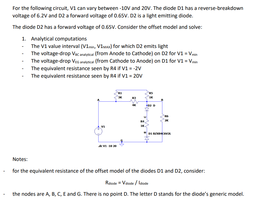 Solved For the following circuit, V1 can vary between-10V | Chegg.com