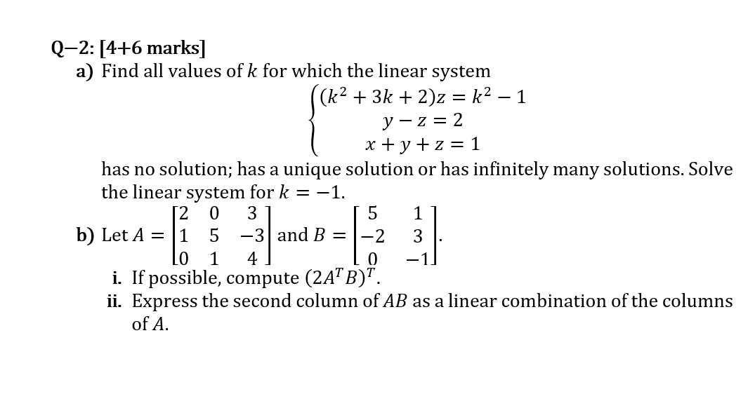 Solved Find all values of k for which the linear system | Chegg.com