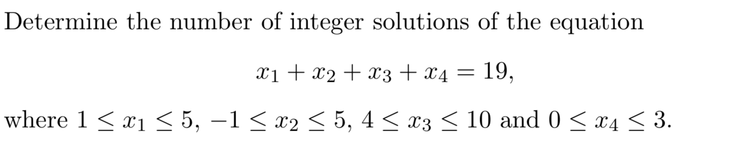 Solved Determine the number of integer solutions of the | Chegg.com