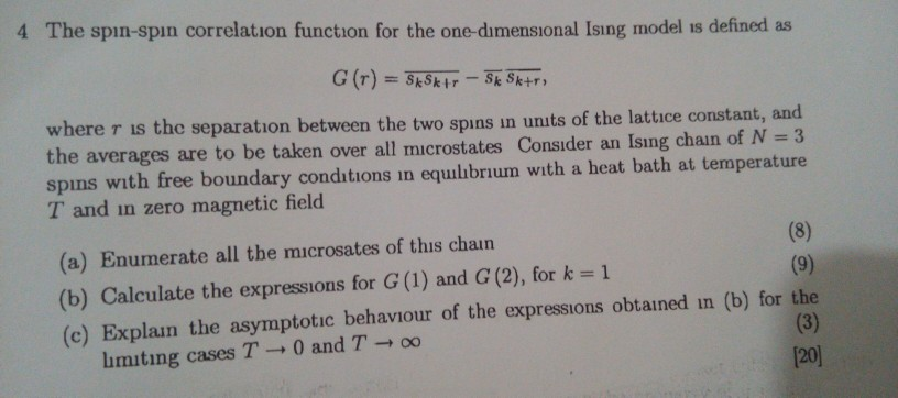 Solved 4 The spin-spin correlation function for the | Chegg.com