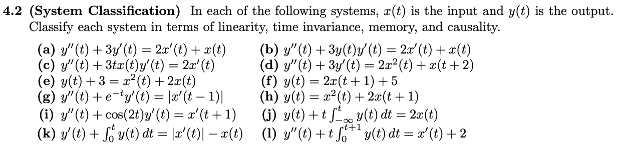 Solved 4.2 (System Classification) In each of the following | Chegg.com