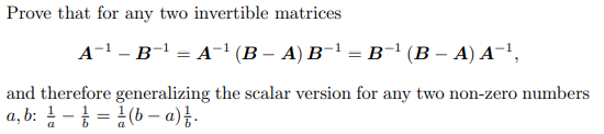 Solved Prove that for any two invertible matrices | Chegg.com