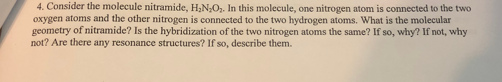 Solved 4. Consider the molecule nitramide, H2N202. In this | Chegg.com