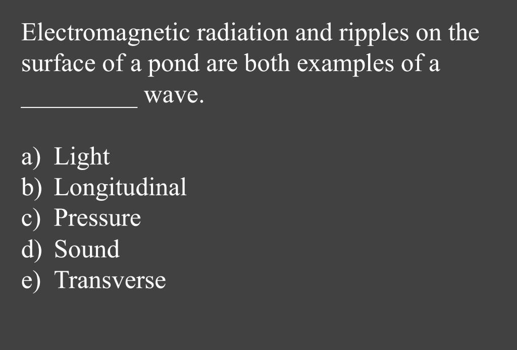 Solved Electromagnetic radiation and ripples on the surface | Chegg.com