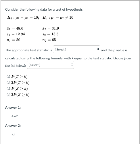 Solved Consider the following data for a test of hypothesis: | Chegg.com