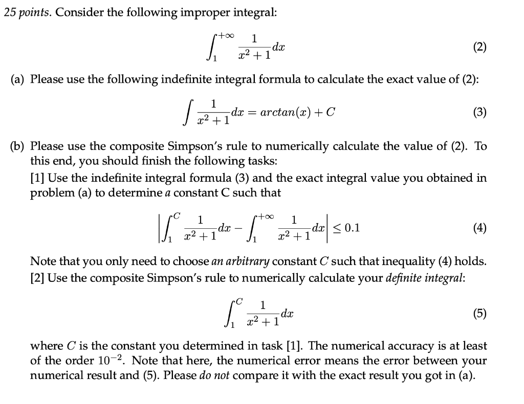 Solved 25 points. Consider the following improper integral: | Chegg.com