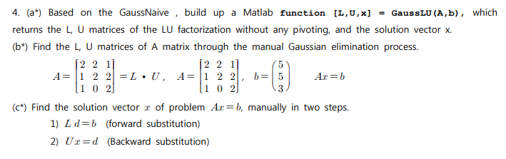Solved 5 4. (a*) Based on the GaussNaive, build up a Matlab | Chegg.com