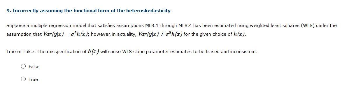 Solved 9. Incorrectly assuming the functional form of the | Chegg.com
