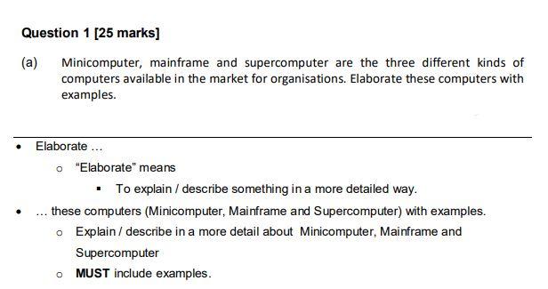 Solved Question 1 [25 marks] (a) Minicomputer, mainframe and | Chegg.com