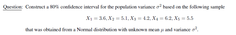 Solved Question: Construct a 80% confidence interval for the | Chegg.com