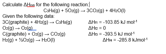 Solved Calculate AHisn for the following reaction:| C3H3(g) | Chegg.com