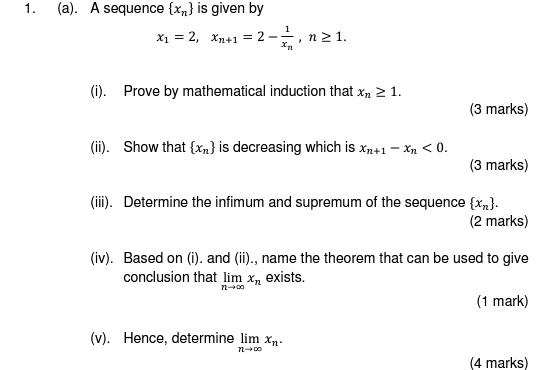 Solved (a). A sequence {xn} is given by x1=2,xn+1=2−xn1,n≥1. | Chegg.com