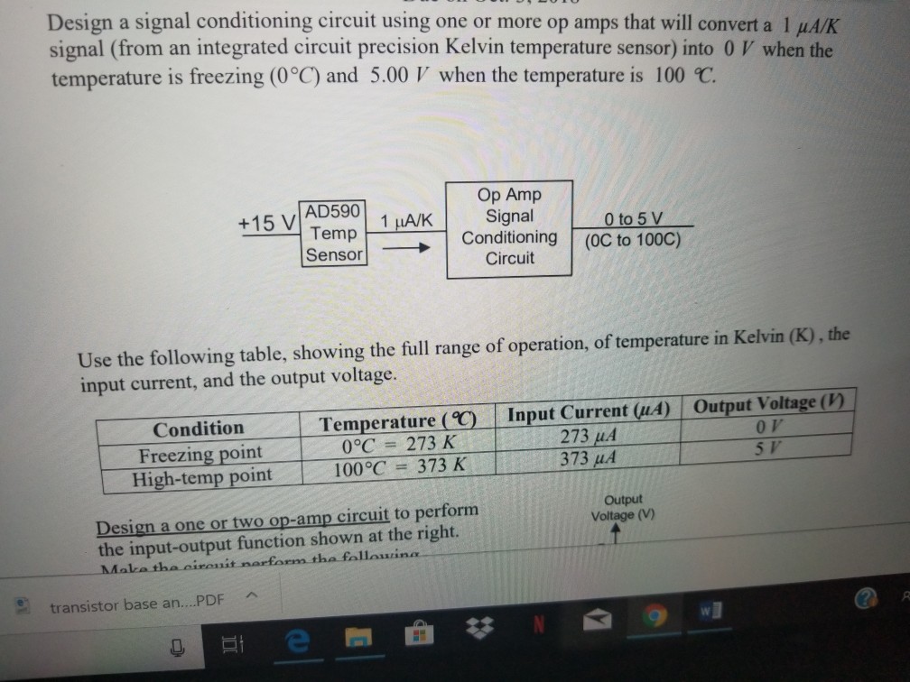 Solved Design a signal conditioning circuit using one or | Chegg.com