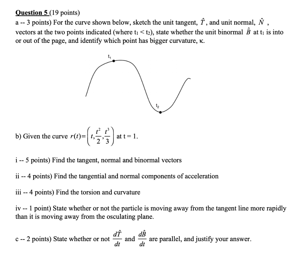 Solved Question 5 (19 points) a -- 3 points) For the curve | Chegg.com
