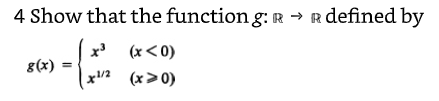 Solved 4 Show that the function g:R→R defined by | Chegg.com