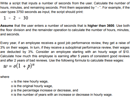 Solved Write a script that inputs a number of seconds from | Chegg.com