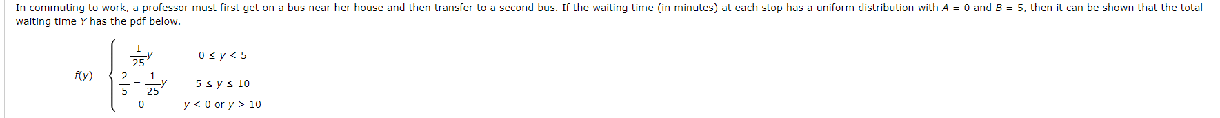 Solved In commuting to work, a professor must first get on a | Chegg.com