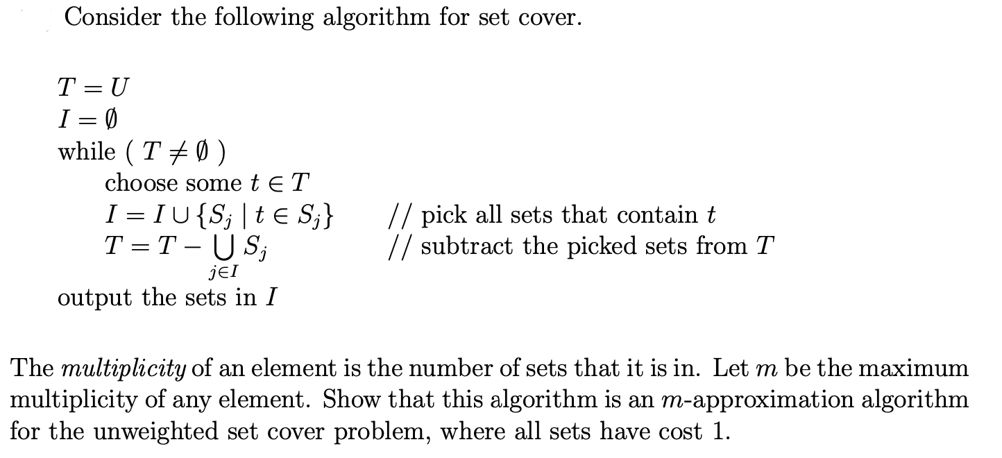 Consider the following algorithm for set cover. T=U I | Chegg.com