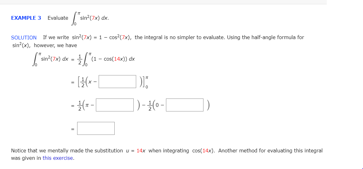 Solved EXAMPLE 3 Evaluate sin (7x) dx. SOLUTION If we write | Chegg.com