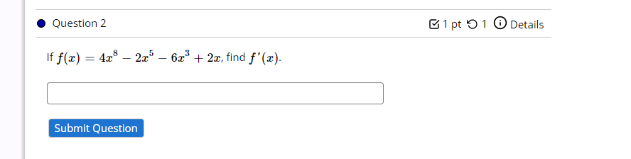 Solved f(x)=4x8−2x5−6x3+2x | Chegg.com