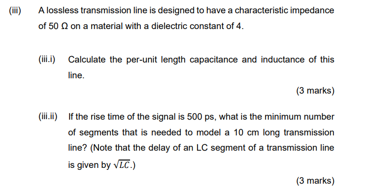 A lossless transmission line is designed to have a | Chegg.com