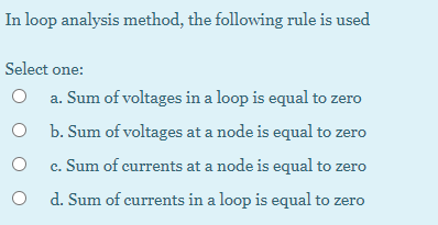 Solved In loop analysis method, the following rule is used | Chegg.com