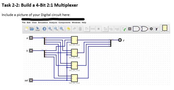 Task 2-2: Build a 4-Bit 2:1 Multiplexer Include a | Chegg.com