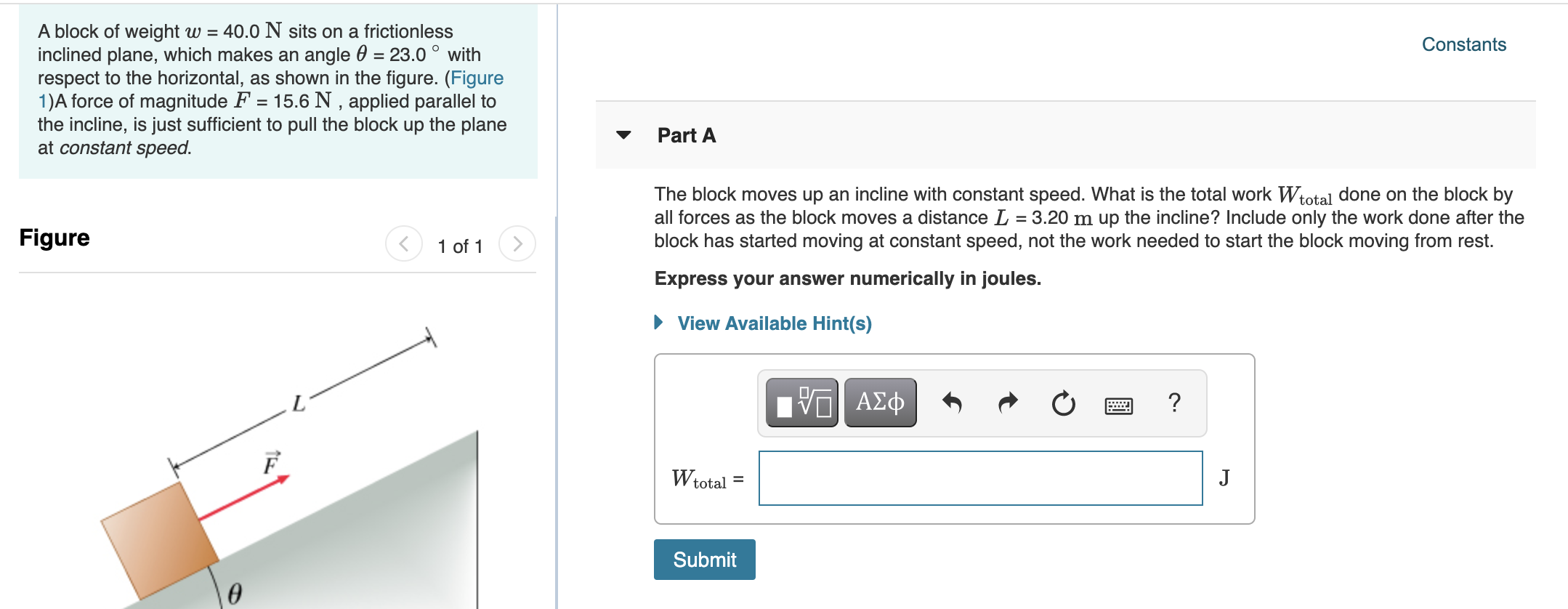 Solved Constants A block of weight w = 40.0 N sits on a | Chegg.com