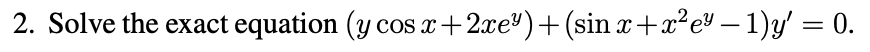 Solved 2. Solve the exact equation | Chegg.com