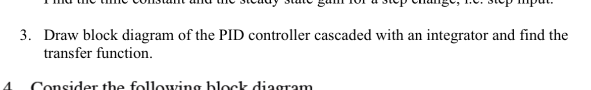 Draw block diagram of the PID controller cascaded | Chegg.com