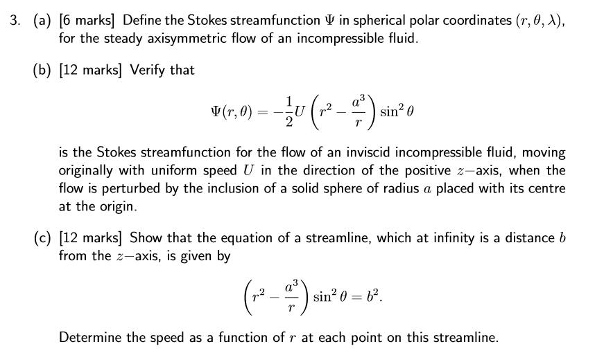 Solved 3. (a) [6 marks] Define the Stokes streamfunction in | Chegg.com