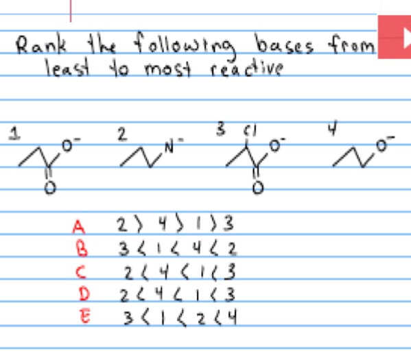 Solved Rank the following bases from least to most reactive | Chegg.com